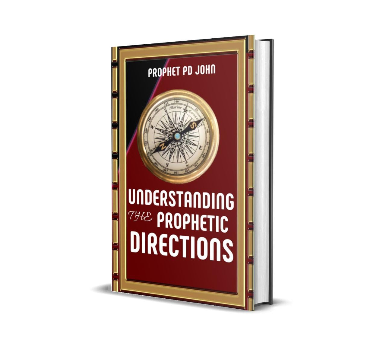 UNDERSTANDING THE PROPHETIC DIRECTIONS eBook : John, Prophet Pd: Amazon ...