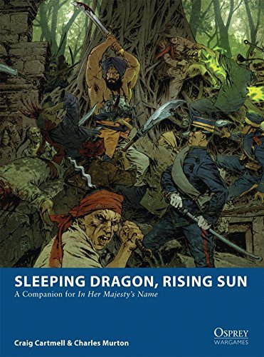 Sleeping Dragon, Rising Sun: A Companion for In Her Majesty's Name ...