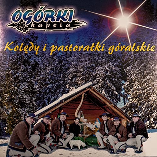 Koledy i pastoralki goralskie by Kapela Ogórki on Amazon Music - Amazon ...