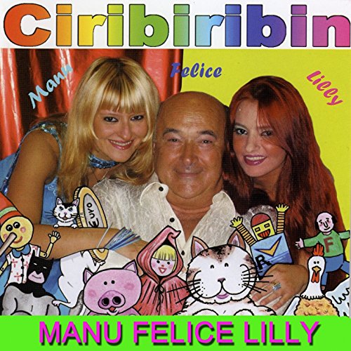 Play Ciribiribin by Manu, Felice, Lilly on Amazon Music