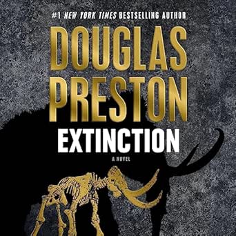 Amazon.com: Extinction: A Novel (Audible Audio Edition): Douglas Preston, David Aaron Baker ...