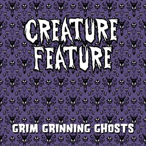 Grim Grinning Ghosts (Haunted Mansion Theme) by Creature Feature on ...