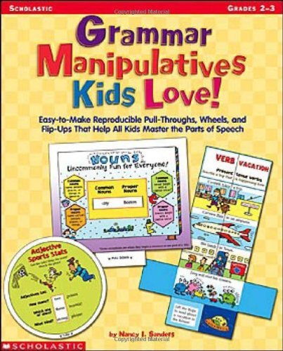 Grammar Manipulatives Kids Love!: Sanders, Nancy I: 9780439409223 ...