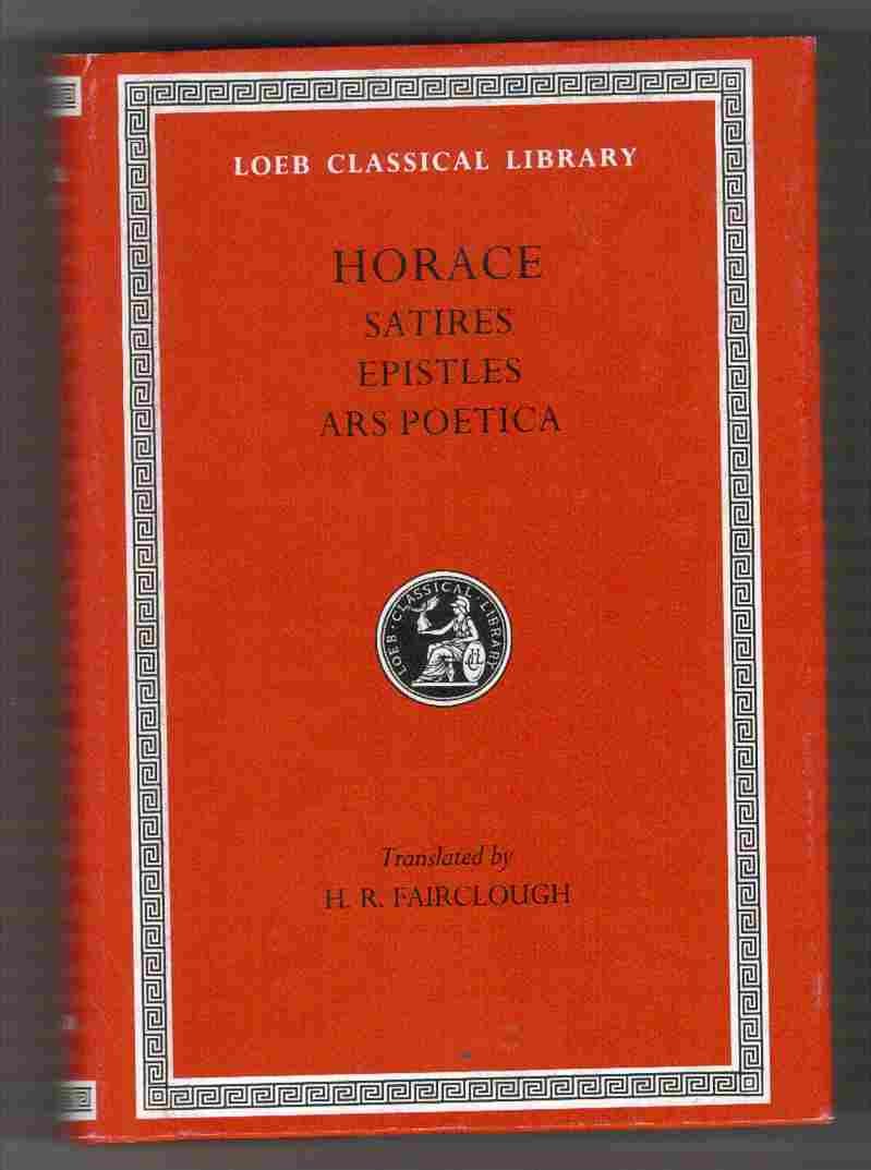 Amazon.com: Horace: Satires, Epistles and Ars Poetica (Loeb Classical ...