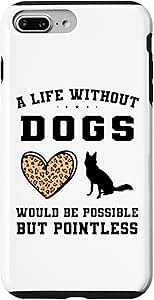 Amazon.com: iPhone 7 Plus/8 Plus a life without dogs would be possible ...