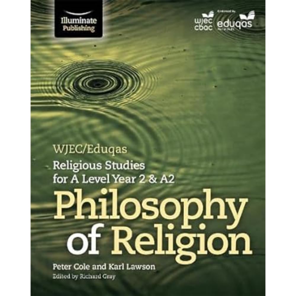 WJEC/Eduqas Religious Studies for A Level Year 2 & A2 - Philosophy of ...