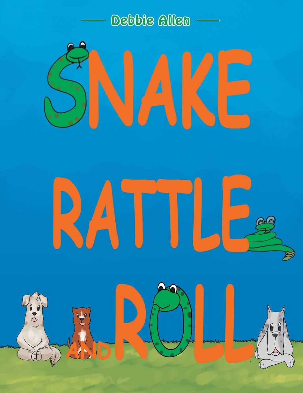 Snake Rattle and Roll: Allen, Debbie: 9781490721767: Amazon.com: Books