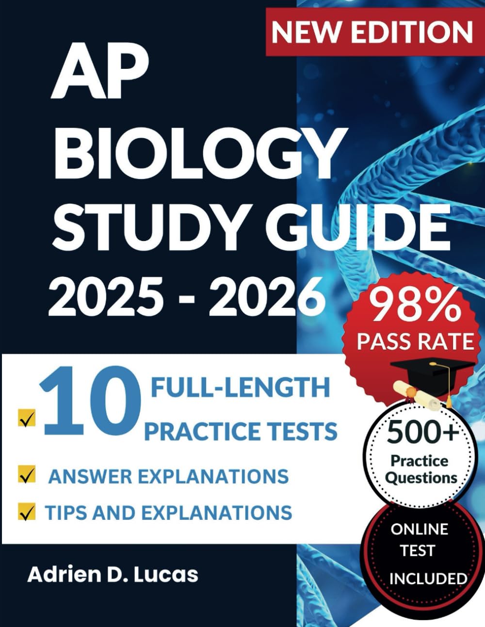 AP BIOLOGY STUDY GUIDE 2025-2026: Ace the Exam with 10 Full Length ...