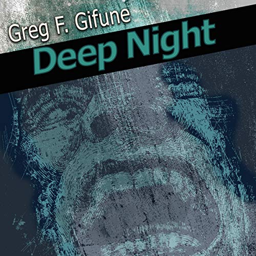 Amazon.com: Deep Night (Audible Audio Edition): Greg F. Gifune, David ...