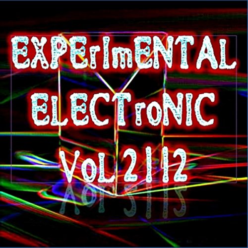 Experimental Electronic Vol 2112 (Strange Electronic Experiments ...