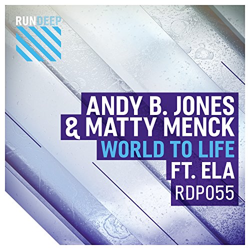 Play World to Life by Andy B. Jones & Matty Menck feat. Ela on Amazon Music