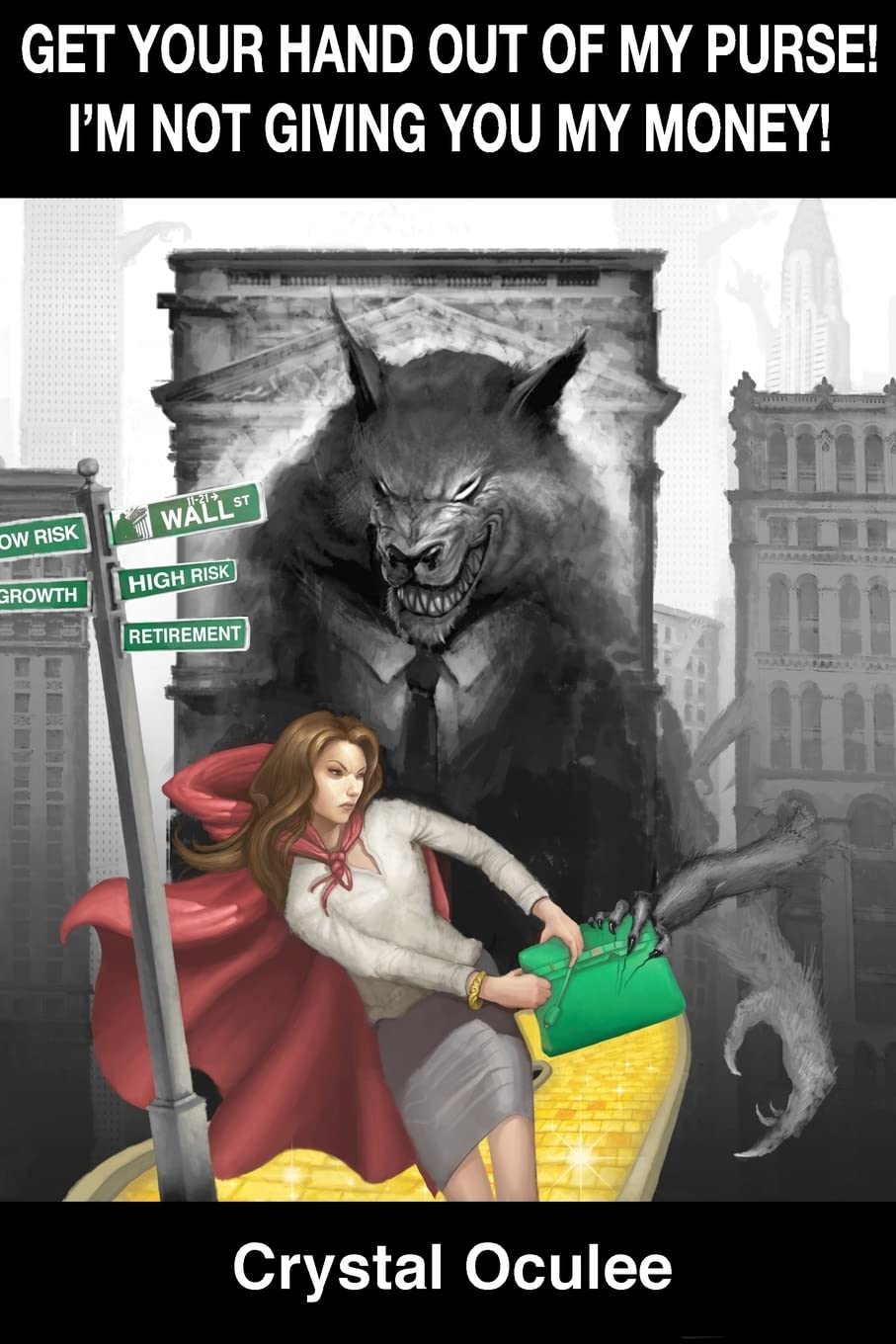 Get Your Hand Out of My Purse! I'm Not Giving You My Money!: Oculee ...