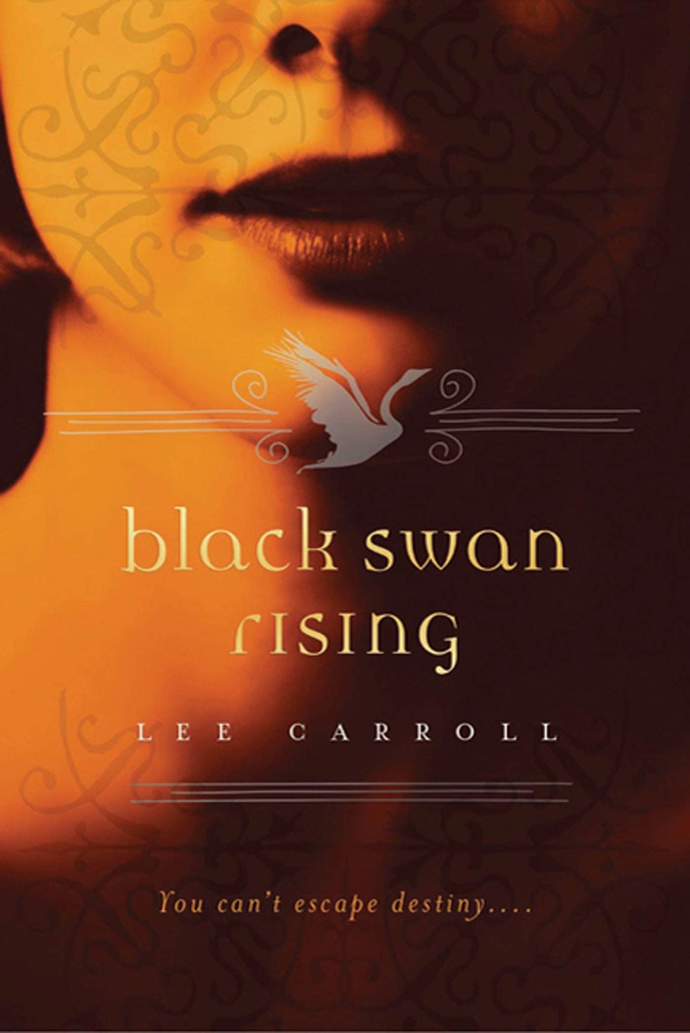 Black Swan Rising (Black Swan Rising, 1): Carroll, Lee: 9780765325976 ...