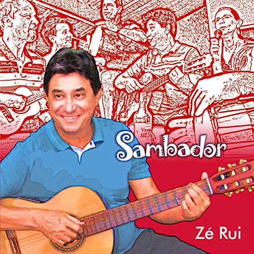 Amazon.com: Sambador : Zé Rui: Digital Music