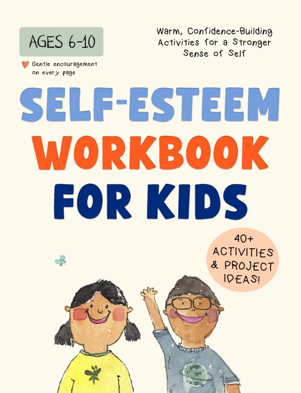 Self-Esteem Workbook for Kids: Understanding Feelings, Self-Compassion ...