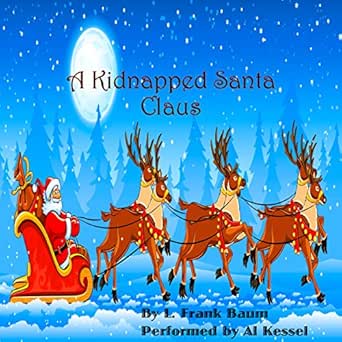 Amazon.com: A Kidnapped Santa Claus (Audible Audio Edition): L. Frank ...