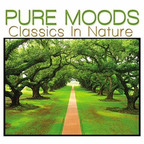 Amazon.com: Pure Moods Classics In Nature : Lois Anderson: Digital Music
