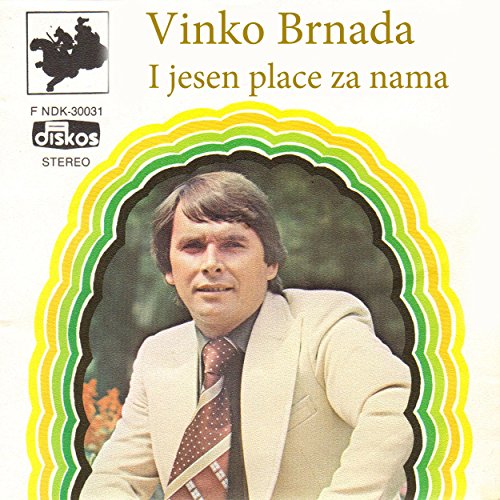 Play I jesen place za nama by Vinko Brnada on Amazon Music