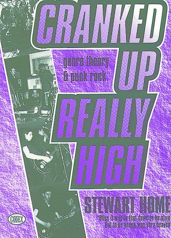 Cranked Up Really High - Genre Theory & Punk Rock: Home, Stewart ...