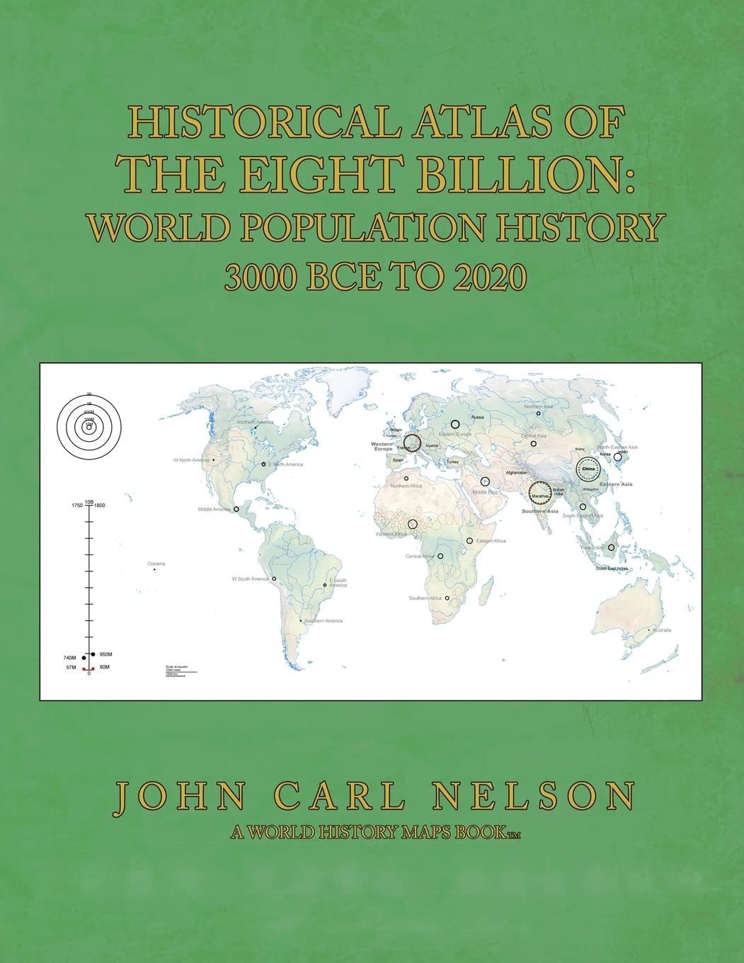 Historical Atlas of the Eight Billion: World Population History 3000 ...