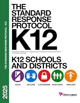 The Standard Response Protocol K12-2025: Operational Guidance for ...