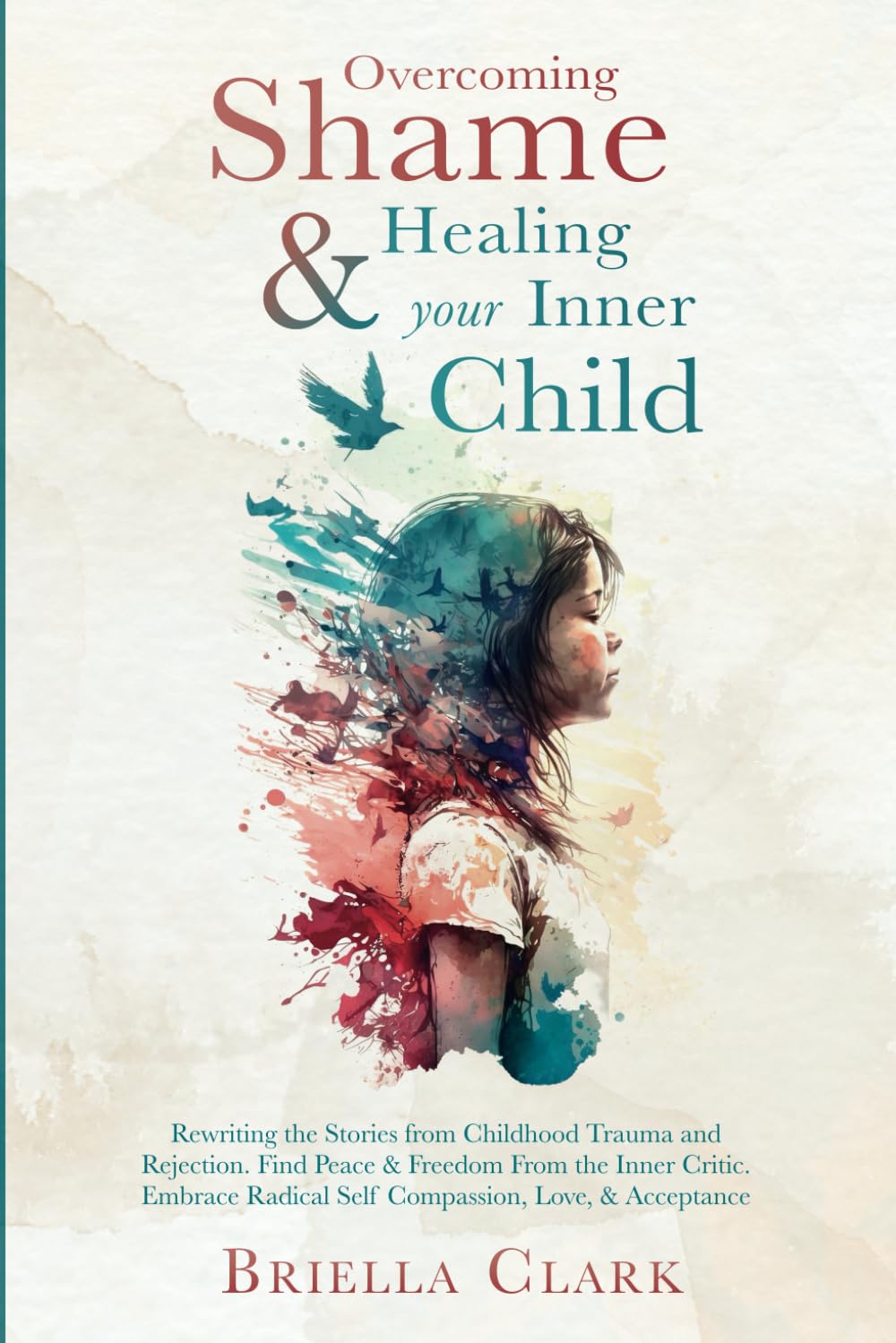 Amazon.com: Overcoming Shame & Healing Your Inner Child: Rewriting the ...
