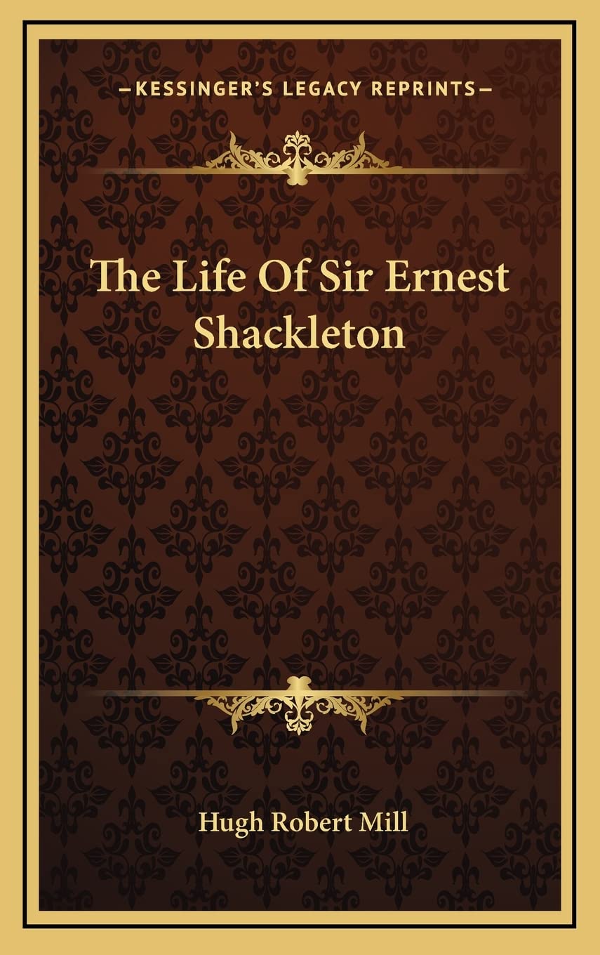 Snapklik.com : The Life Of Sir Ernest Shackleton