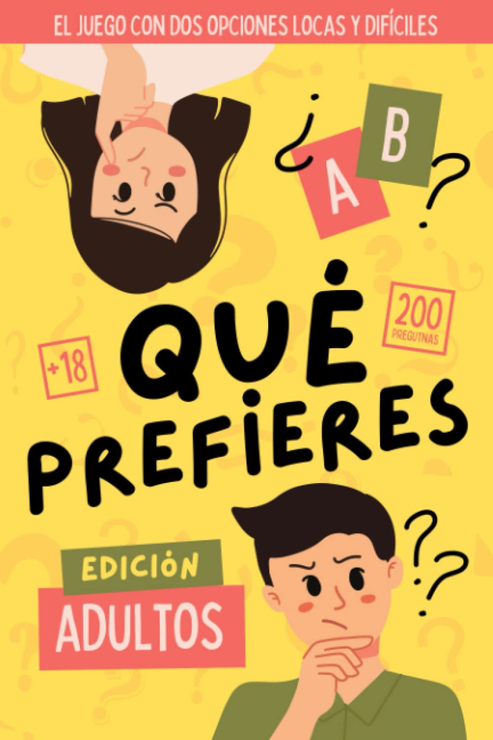 ¿Qué prefieres? Edición para Adultos: ¡El divertido juego con dos ...