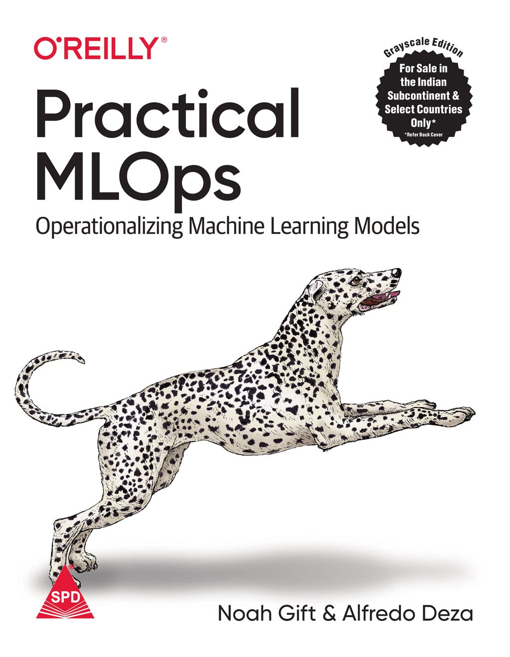 Buy Practical MLOps: Operationalizing Machine Learning Models ...