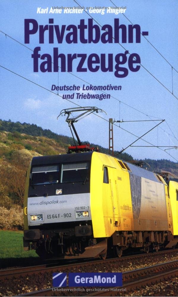 Amazon.com: Privatbahnfahrzeuge: 9783765471681: Karl-Arne Richter: Books