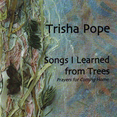 Trisha Pope - Songs I Learned From Trees - Amazon.com Music