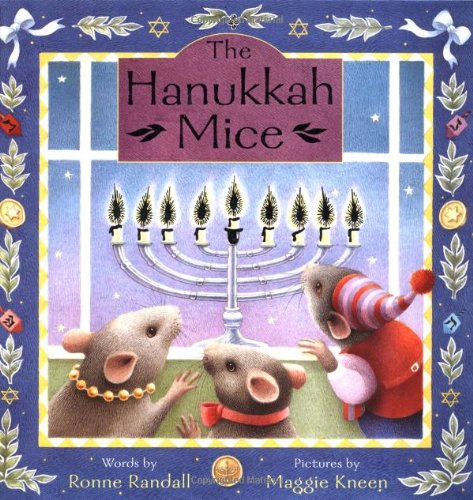 The Hanukkah Mice: Ronne Randall, Maggie Kneen: 9780811836234: Amazon ...