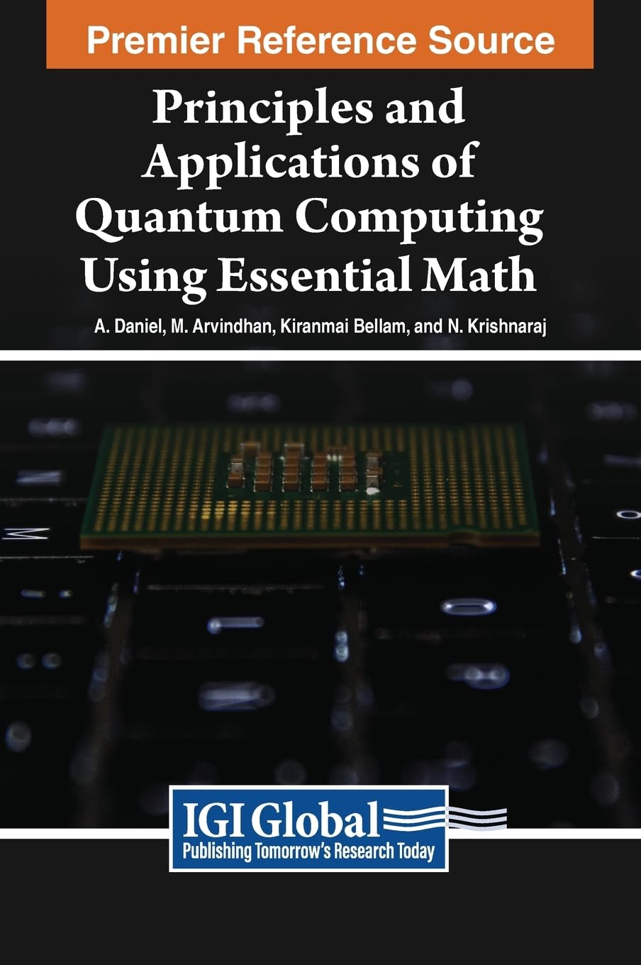 Principles and Applications of Quantum Computing Using Essential Math ...