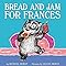 Bread and Jam for Frances: Hoban, Russell, Hoban, Lillian ...