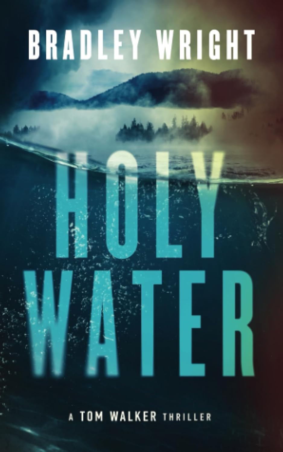Amazon.com: Holy Water (Tom Walker): 9798850335380: Wright, Bradley: Books