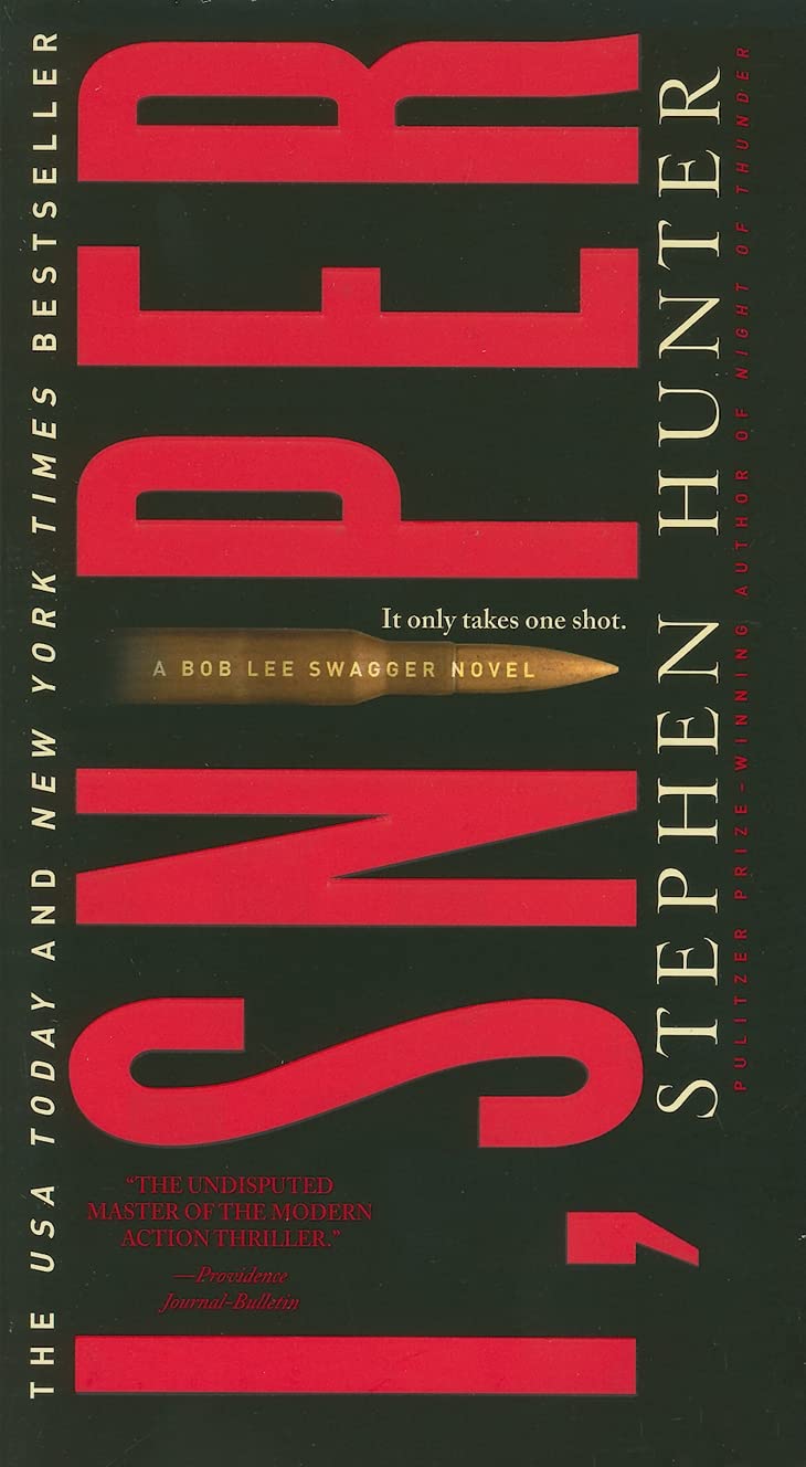I, Sniper (Bob Lee Swagger Novels): Hunter, Stephen: 9781416565178 ...