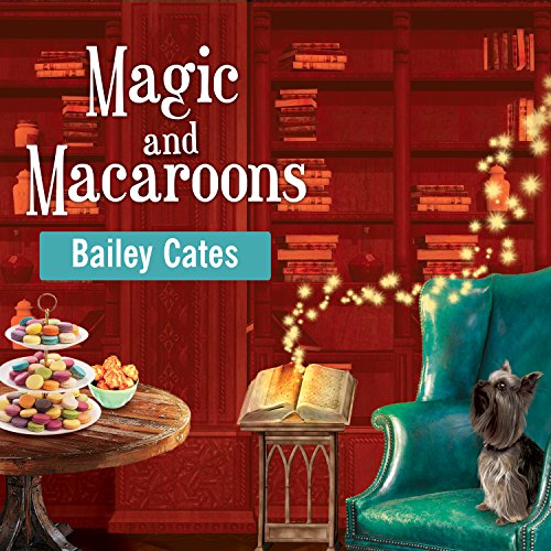 Amazon.com: Magic and Macaroons: Magical Bakery Mystery Series, Book 5 ...