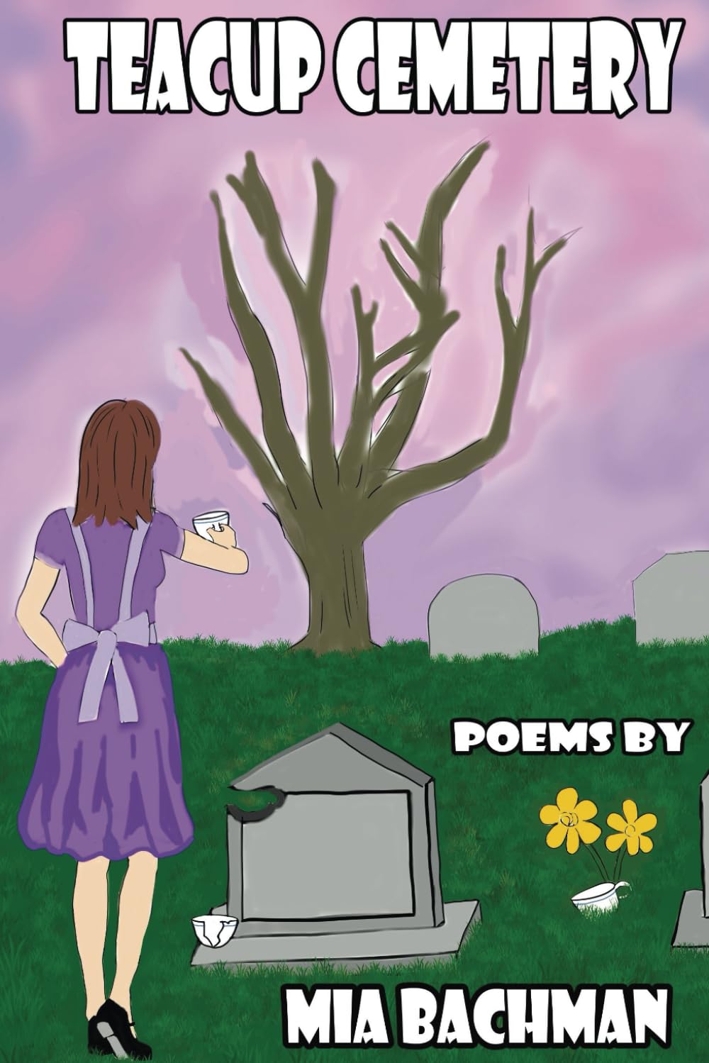 Teacup Cemetery: Bachman, Mia: 9781625494719: Amazon.com: Books