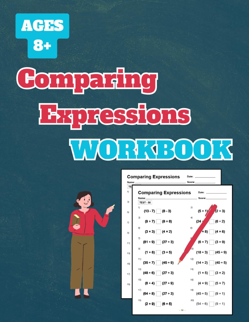 Comparing Expressions Workbook: 50 Tests about Comparing Expressions ...