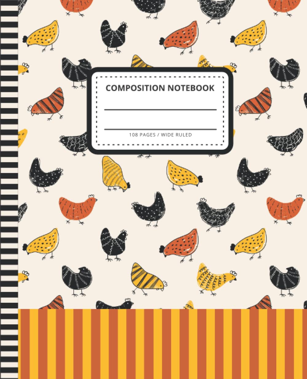 Chicken Composition Notebook Wide Ruled: 7.5 x 9.25 Blank Paper / 108 ...