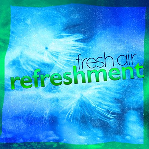 Amazon.com: Fresh Air Refreshment : Outside Broadcast Recording ...