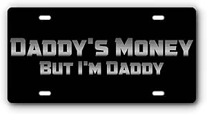 Amazon.com: Vanity License Plate for Front of Card & Trucks - Daddy's ...