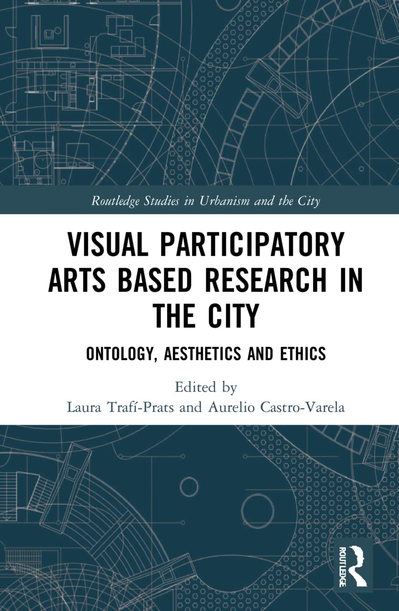 Amazon.com: Visual Participatory Arts Based Research in the City ...