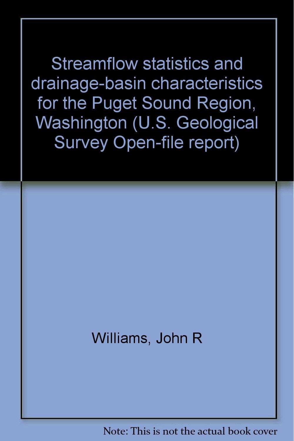Streamflow statistics and drainage-basin characteristics for the Puget ...