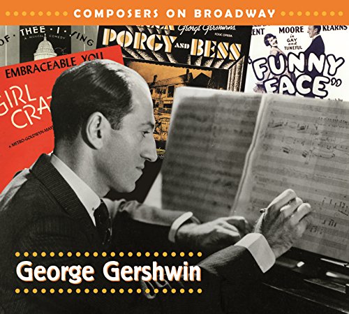 Play Composers On Broadway: George Gershwin by VARIOUS ARTISTS on ...