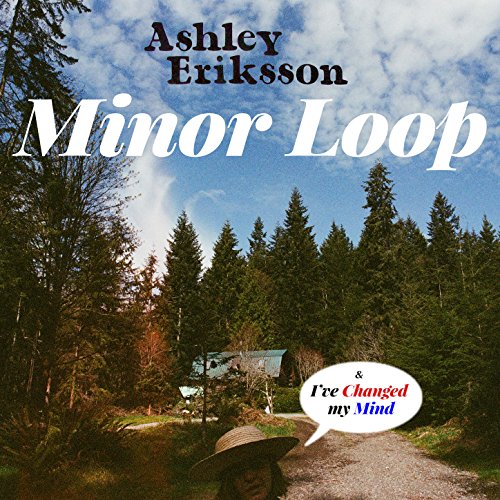 Amazon.com: Minor Loop - Single : Ashley Eriksson: Digital Music