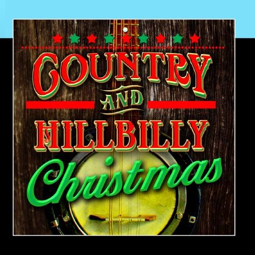 Amazon.com: Country & Hillbilly Christmas: CDs & Vinyl