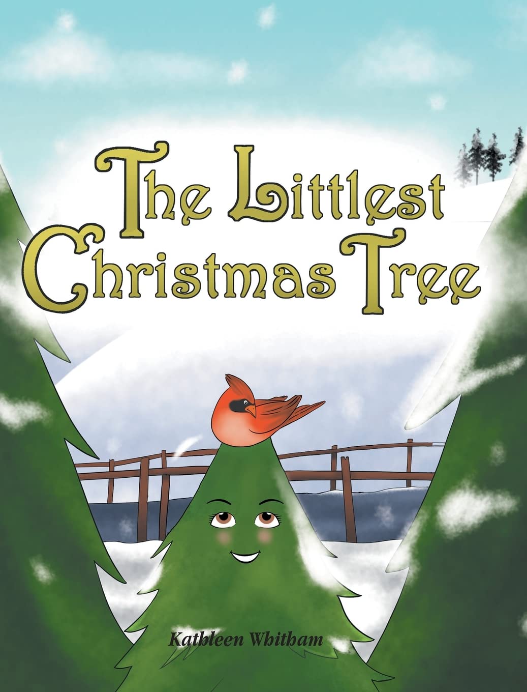 The Littlest Christmas Tree: Whitham, Kathleen: 9781637105276: Amazon ...