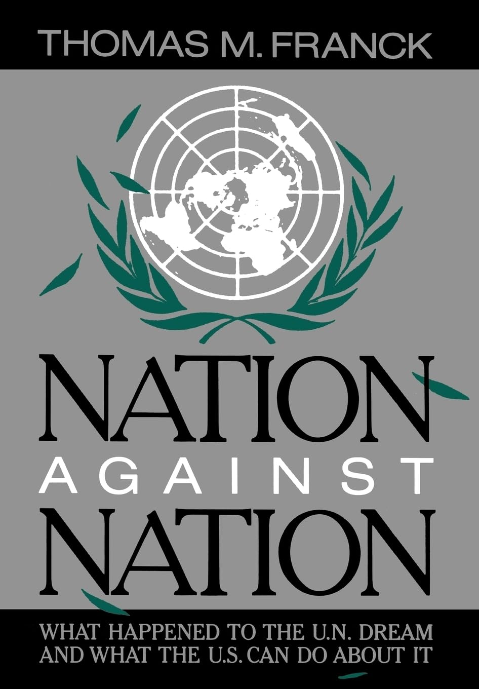 Amazon.com: Nation Against Nation: What Happened to the U.N. Dream and ...
