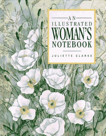 An Illustrated Woman's Notebook (Juliette Clarke Notebooks S.) : Exley ...